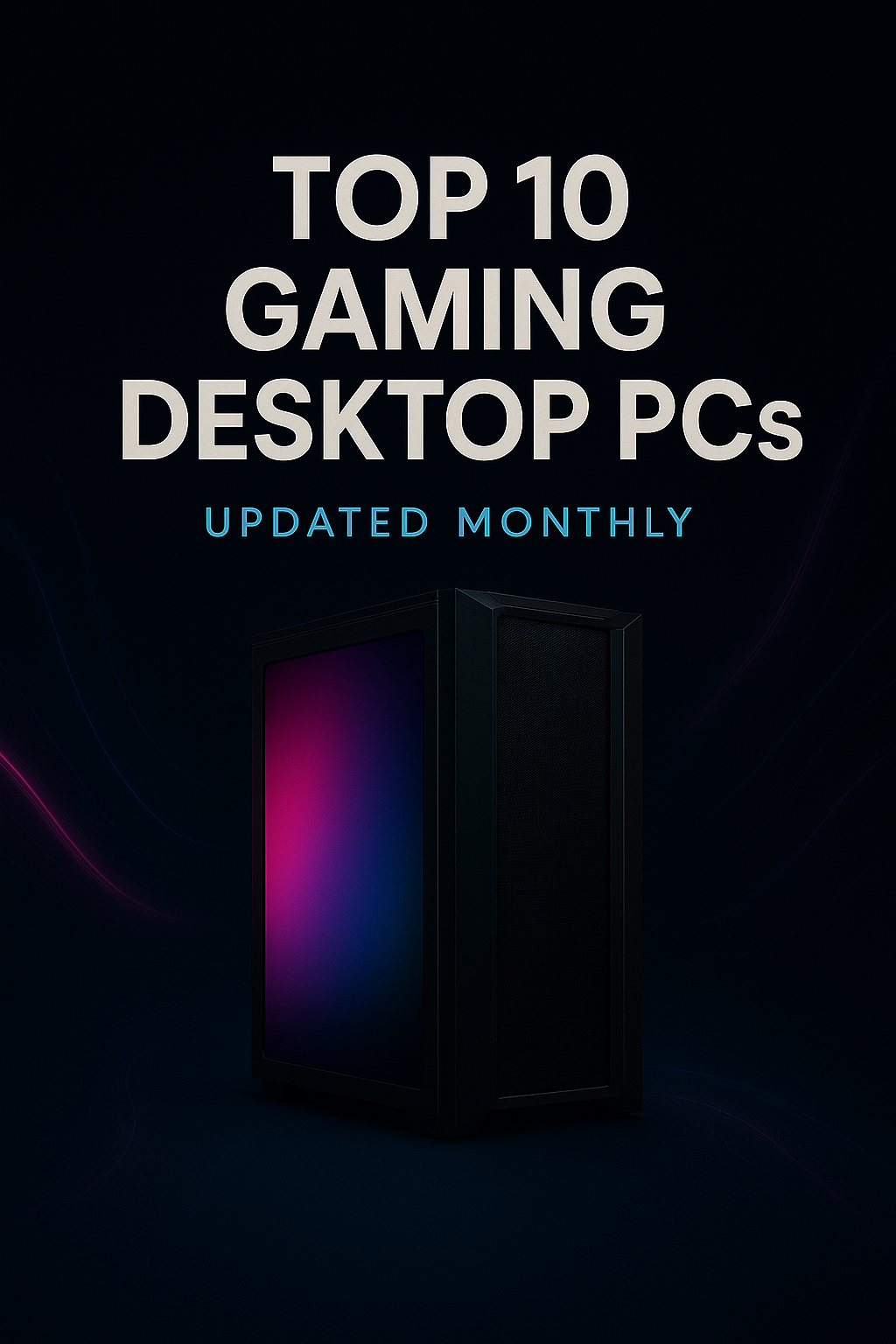 Top 10 Best Gaming PCs of August 2025 - Trustly Reviews